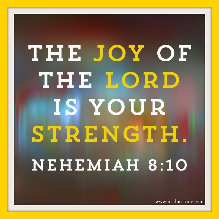 His Joy is Yours Now – Alaska Bible Teacher